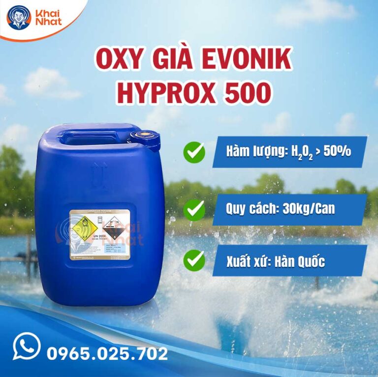 Oxy già Evonik - HyProx 500 - Khai Nhật