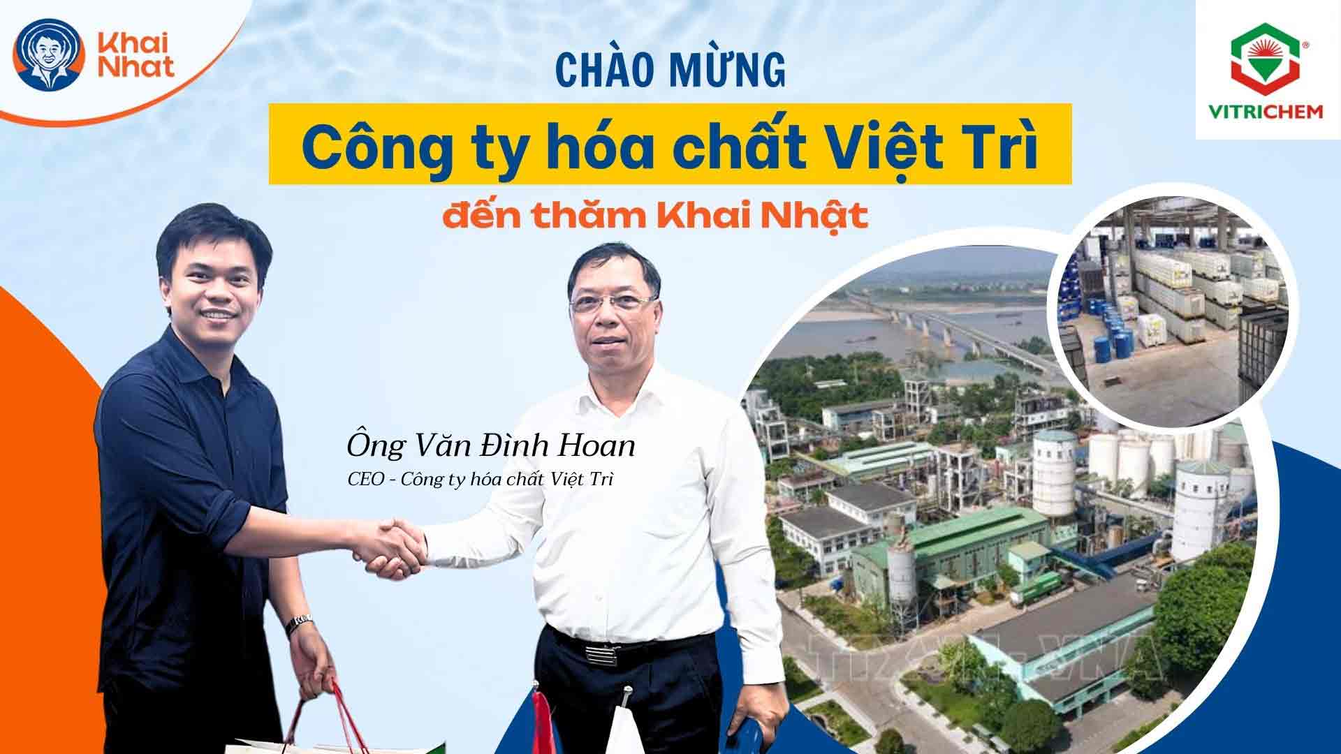 Khai Nhật gặp gỡ Tổng Giám Đốc Công ty CP Hoá chất Việt Trì - Khai Nhật